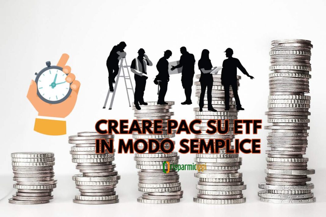Come creare un PAC su ETF: tutti i passaggi [Tutorial 2026] - RisparmiOggi