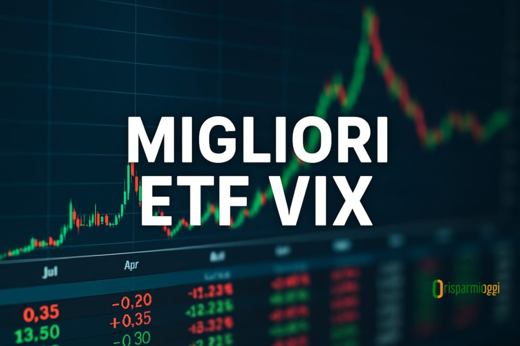 Migliori ETF VIX 2025 per cavalcare la volatilità e alternative flessibili - RisparmiOggi
